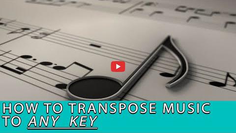 How to Transpose Music to Any Key - Music Video Lesson by Robert Estrin