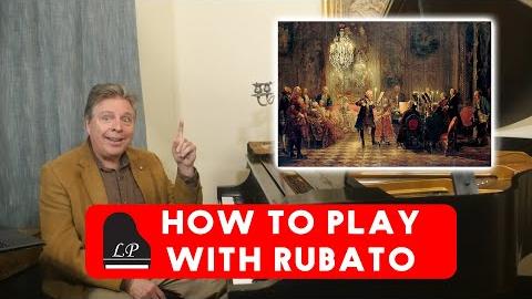 How to Play With Rubato - Music Video Lesson by Robert Estrin