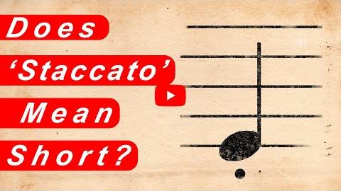 Does Staccato Mean Short? - Music Video Lesson by Robert Estrin