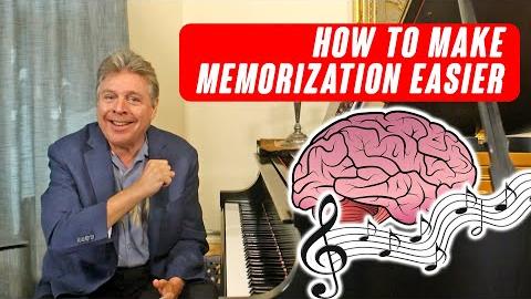 How to Make Memorization Easier - Piano Video Lesson by Robert Estrin